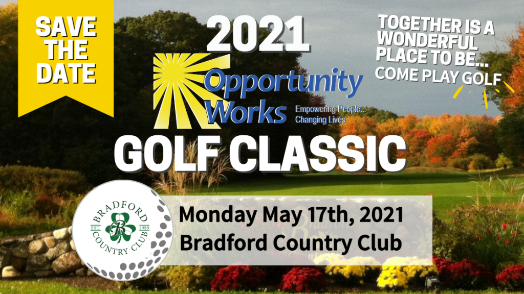 2021 Opportunity Works Golf Classic - Opportunity Works