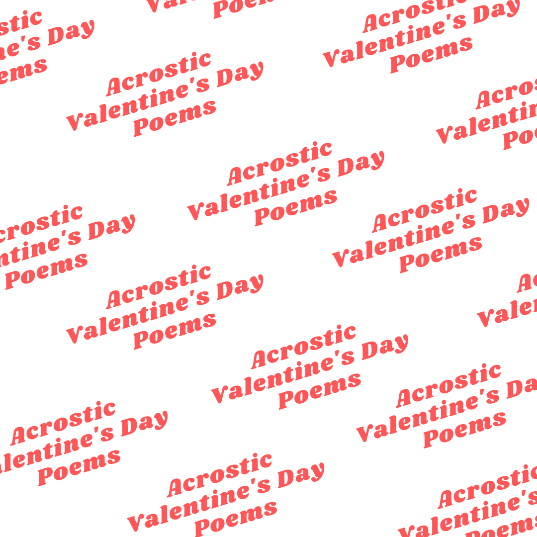 What Is An Acrostic Valentine