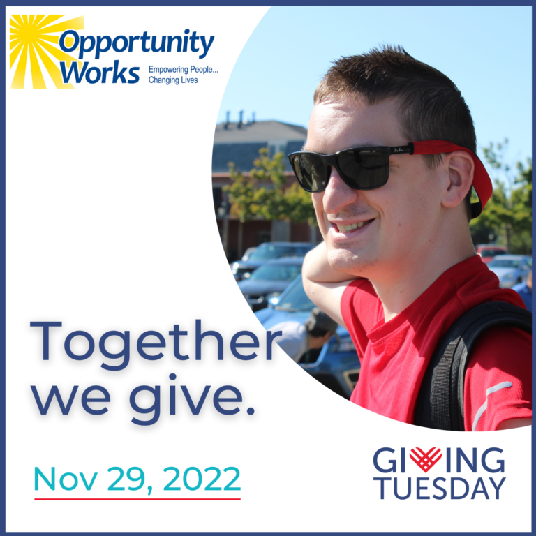 Giving Tuesday 2022 is November 29th! - Opportunity Works